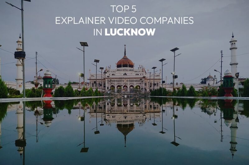 Top Explainer Video Companies in Lucknow - 2025