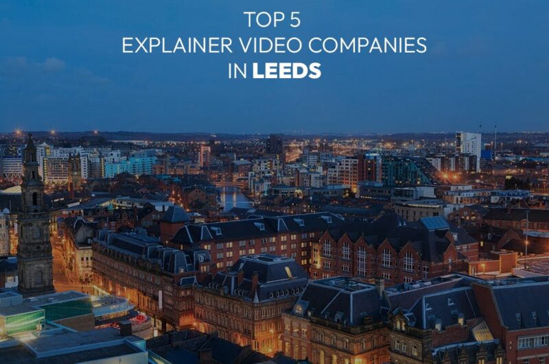 Top Explainer Video Companies in Leeds - 2025